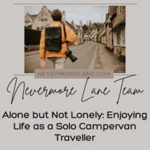 Alone but Not Lonely Enjoying Life as a Solo Campervan Traveller (1 ...